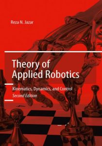 Theory of Applied Robotics - Kinematics, Dynamics, and Control - Second Edition - عالم الكتب
