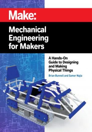 Make - Mechanical Engineering for Makers - عالم الكتب